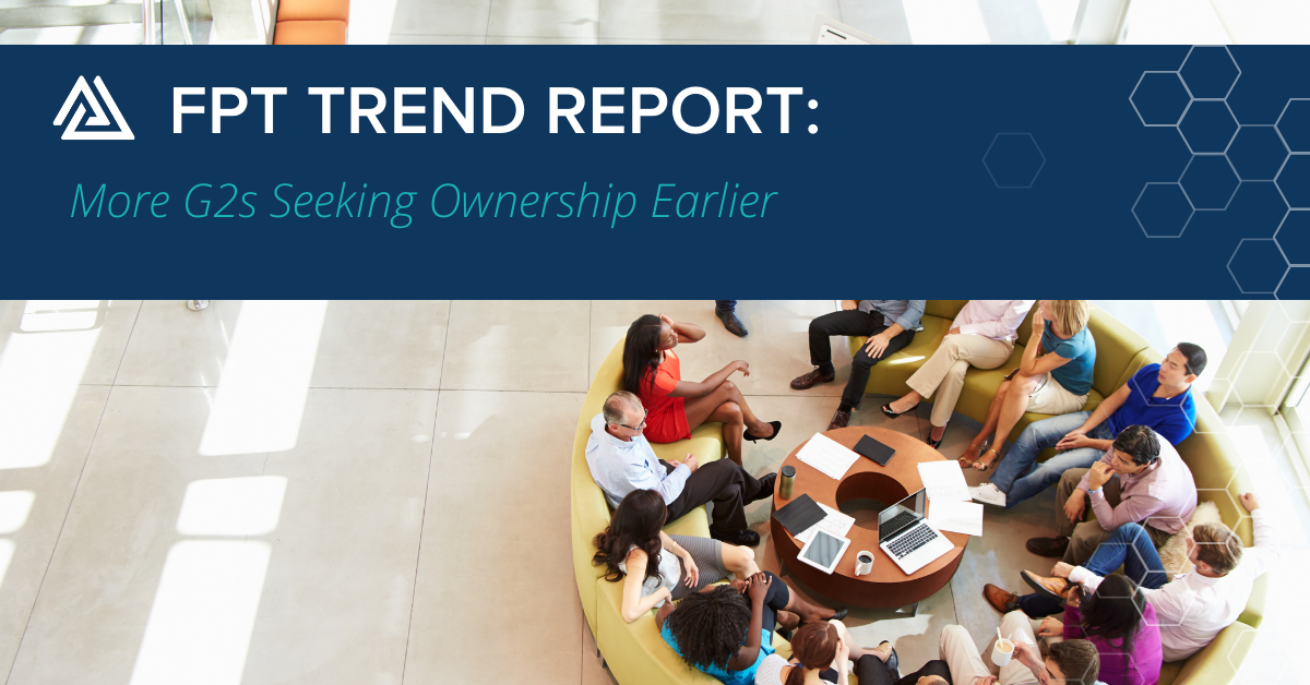 TREND REPORT: More G2s Seeking Ownership Earlier